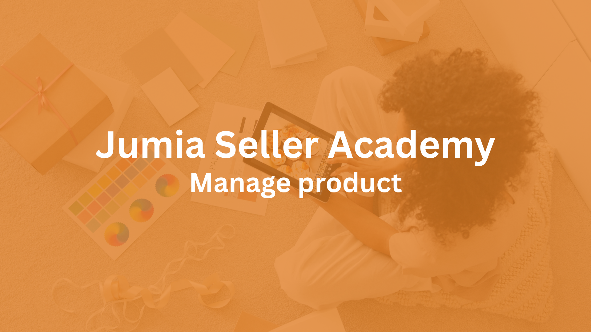 Jumia Seller Academy - Main - Jumia VendorHub GH
